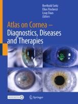 Atlas on Cornea : Diagnostics, Diseases and Therapies | SpringerLink
