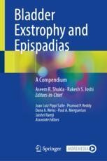 Bladder Exstrophy and Epispadias: A Compendium | SpringerLink