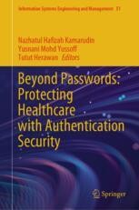 Beyond Passwords: Protecting Healthcare with Authentication Security | SpringerLink