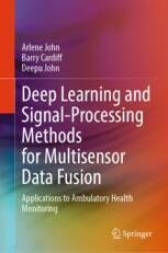 Deep Learning and Signal-Processing Methods for Multisensor Data Fusion: Applications to ...