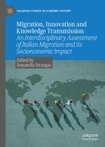 Migration, Innovation and Knowledge Transmission: An Interdisciplinary Assessment of Italian ...