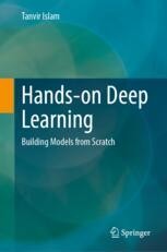 Hands-on Deep Learning: Building Models from Scratch | SpringerLink