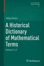 A Historical Dictionary of Mathematical Terms: Volume II: J-Z ...