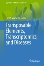 Transposable Elements, Transcriptomics, and Diseases | SpringerLink