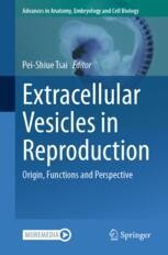 Extracellular Vesicles in Reproduction: Origin, Functions and ...