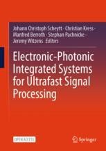 Electronic-Photonic Integrated Systems for Ultrafast Signal Processing | Springer Nature Link