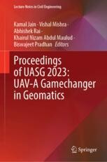 Proceedings of UASG 2023: UAV-A Gamechanger in Geomatics | Springer Nature Link (formerly ...