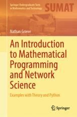 An Introduction to Mathematical Programming and Network Science ...