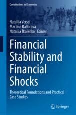 Financial Stability and Financial Shocks: Theoretical Foundations and Practical Case Studies ...