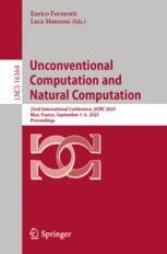 Unconventional Computation and Natural Computation: 22nd International Conference, UCNC 2025 ...