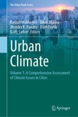 Urban Climate: Volume 1: A Comprehensive Assessment of Climate Issues ...