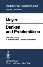 Denken und Problemlösen: Eine Einführung in menschliches Denken und ...