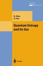 Quantum Entropy and Its Use | SpringerLink
