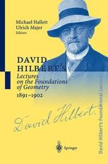 David Hilbert’s Lectures on the Foundations of Geometry 1891–1902 ...