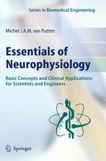 Essentials of Neurophysiology: Basic Concepts and Clinical Applications ...