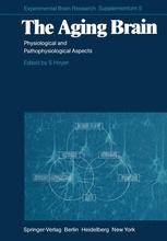 The Aging Brain: Physiological and Pathophysiological Aspects ...