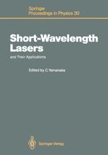 Short-Wavelength Lasers and Their Applications: Proceedings of an ...