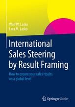 International Sales Steering by Result Framing: How to ensure your ...