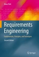 Requirements Engineering: Fundamentals, Principles, and Techniques ...