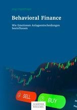 Behavioral Finance: Wie Emotionen Investitionsentscheidungen ...