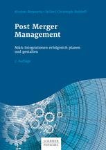 Post Merger Management: M&A-Integrationen erfolgreich planen und ...