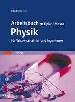 Arbeitsbuch zu Tipler/Mosca Physik für Wissenschaftler und Ingenieure ...