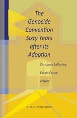 The Genocide Convention Sixty Years after its Adoption | SpringerLink