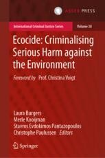 Ecocide: Criminalising Serious Harm against the Environment | SpringerLink