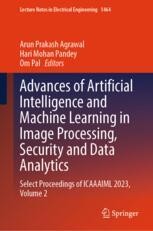 Advances of Artificial Intelligence and Machine Learning in Image Processing, Security and Data ...