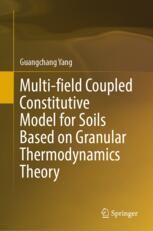 Multi-field Coupled Constitutive Model for Soils Based on Granular ...