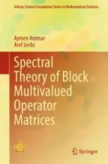 Spectral Theory of Block Multivalued Operator Matrices | SpringerLink