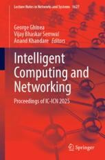 Intelligent Computing and Networking: Proceedings of IC-ICN 2025 | SpringerLink