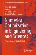 Numerical Optimization in Engineering and Sciences: Proceedings of NOIEAS 2024 | Springer Nature ...