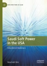 Saudi Soft Power in the USA: Educational Diplomacy | Springer Nature Link