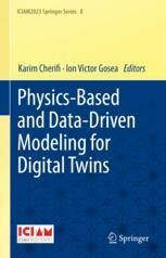 Physics-Based and Data-Driven Modeling for Digital Twins | SpringerLink