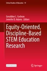 Equity-Oriented, Discipline-Based STEM Education Research | Springer ...