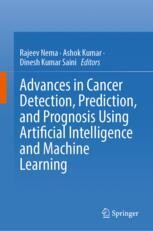 Advances in Cancer Detection, Prediction, and Prognosis Using ...