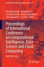 Proceedings of International Conference on Computational Intelligence, Data Science and Cloud ...
