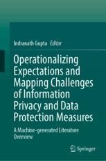 Operationalizing Expectations and Mapping Challenges of Information Privacy and Data Protection ...