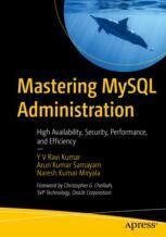 Mastering MySQL Administration: High Availability, Security ...
