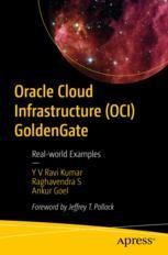 Oracle Cloud Infrastructure (OCI) GoldenGate: Real-world Examples ...