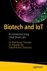 Biotech and IoT: An Introduction Using Cloud-Driven Labs | Springer ...