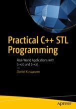 Practical C++ STL Programming: Real-World Applications with C++20 and C++23 | SpringerLink