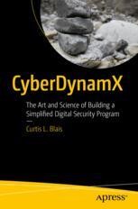 CyberDynamX: The Art and Science of Building a Simplified Digital ...