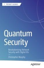 Quantum Security: Revolutionizing Network Security with Digital IDs ...