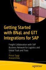Getting Started with BN4L and GTT Integrations for SAP: Freight Collaboration with SAP Business ...