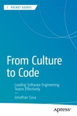 From Culture to Code: Leading Software Engineering Teams Effectively ...