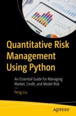 Quantitative Risk Management Using Python: An Essential Guide for ...