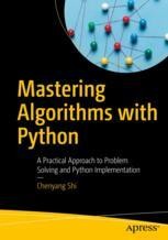 Mastering Algorithms with Python: A Practical Approach to Problem ...