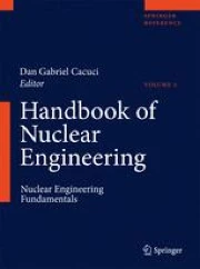 Handbook of Nuclear Engineering: Vol. 1: Nuclear Engineering ...